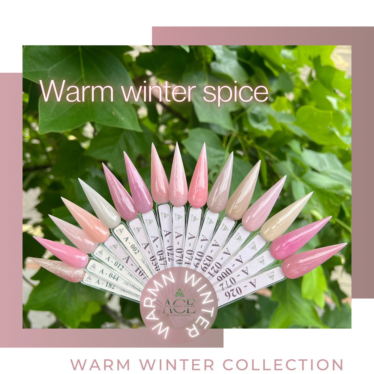 WARM WINTER COLLECTION – Ace Nail Store